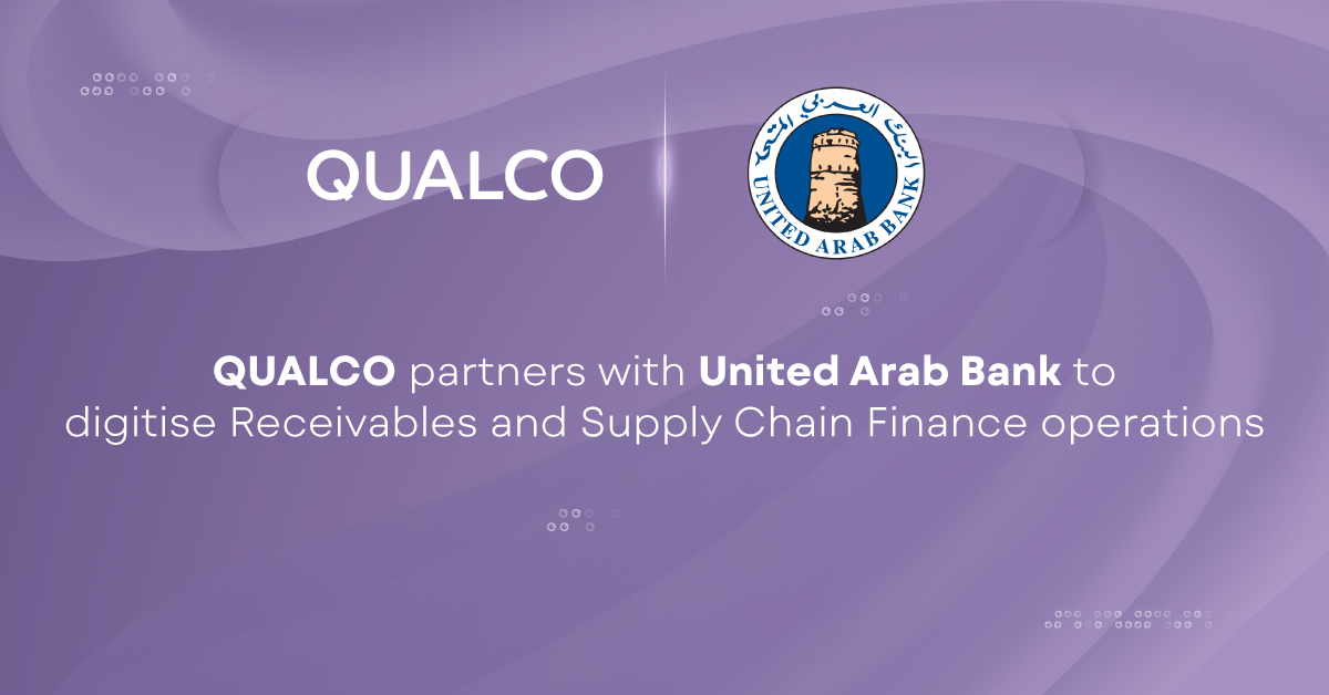 United Arab Bank partners with QUALCO to digitise Supply Chain Finance operations